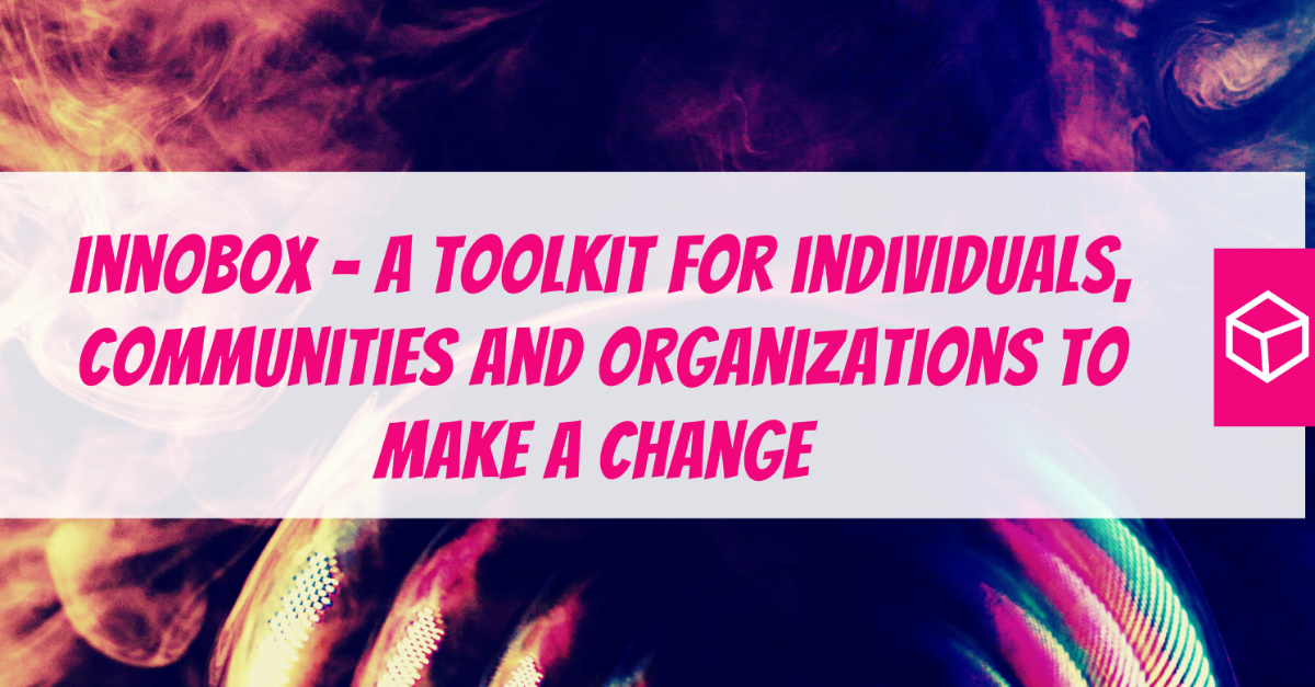 Innobox – a toolkit for individuals, communities and organizations to ...